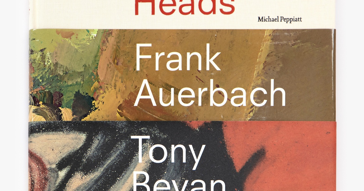 Publication: Frank Auerbach / Tony Bevan - Painting Heads | Ben Brown ...